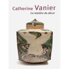 Catherine Vanier, La matière du décor - Editions Ateliers d'Art de France